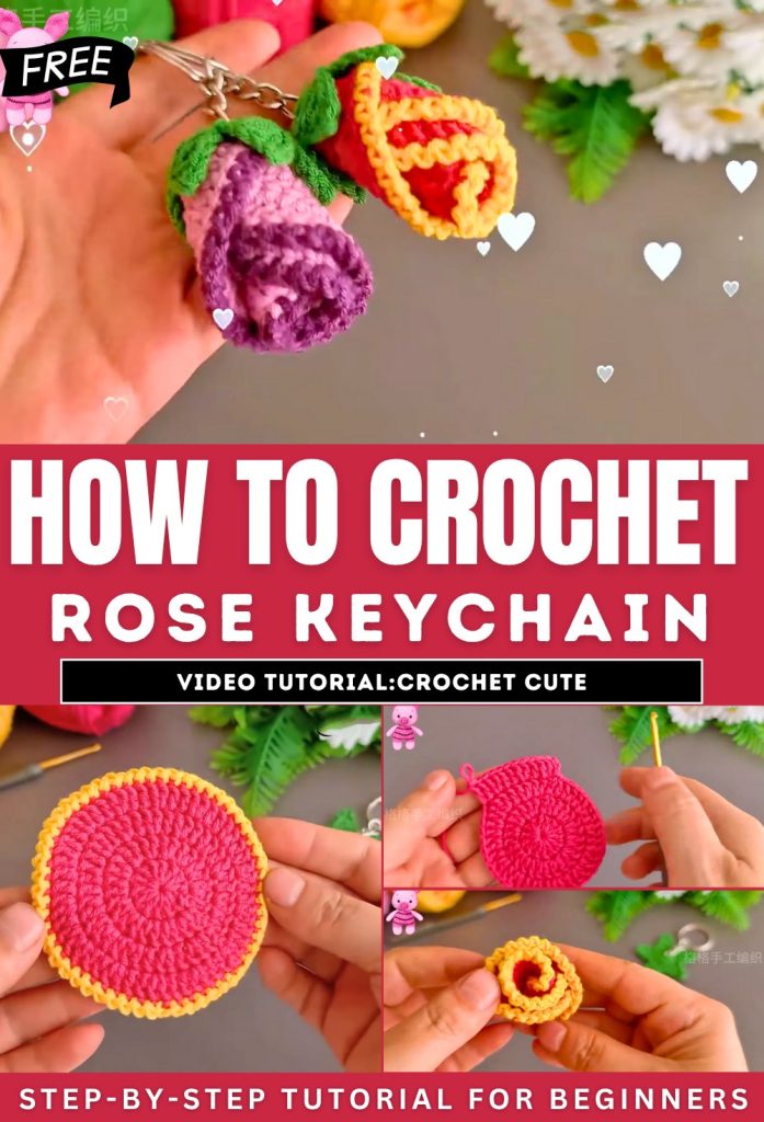 How to Crochet Rose Keychain for Spring - Red Agape Blog